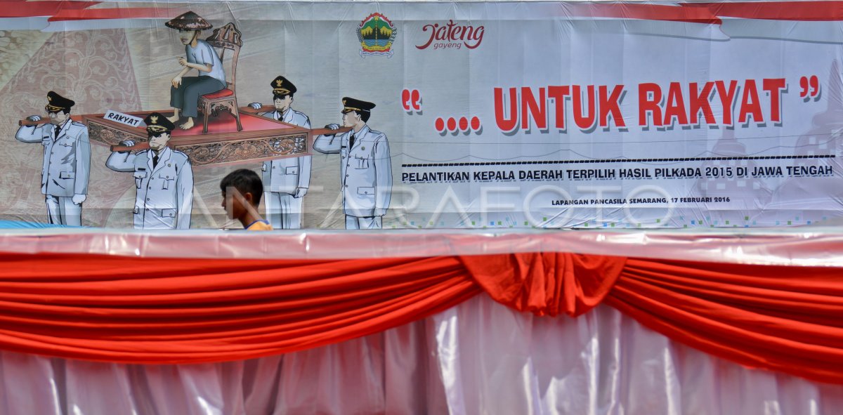 PERSIAPAN PELANTIKAN KEPALA DAERAH | ANTARA Foto