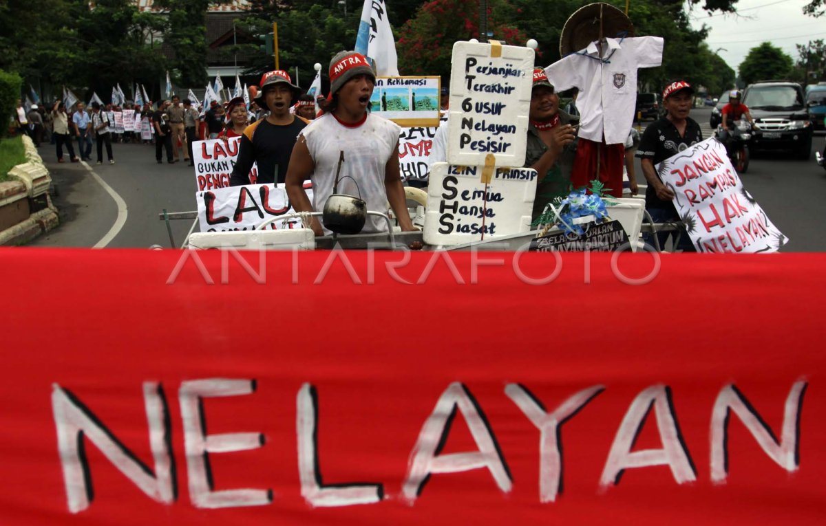 AKSI NELAYAN | ANTARA Foto AKSI NELAYAN | ANTARA Foto
