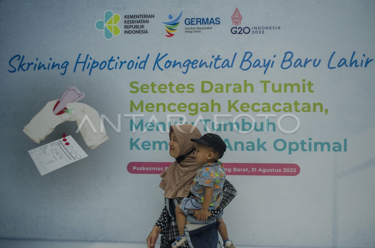 KEMENKES GENCARKAN SKRINING HIPOTIROID KONGENITAL UNTUK BAYI | ANTARA Foto KEMENKES GENCARKAN SKRINING HIPOTIROID KONGENITAL UNTUK BAYI | ANTARA Foto