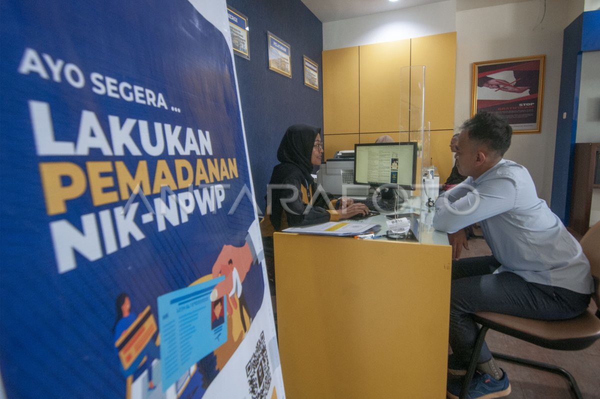 Data Pemadanan NIK-NPWP | ANTARA Foto Data Pemadanan NIK-NPWP | ANTARA Foto