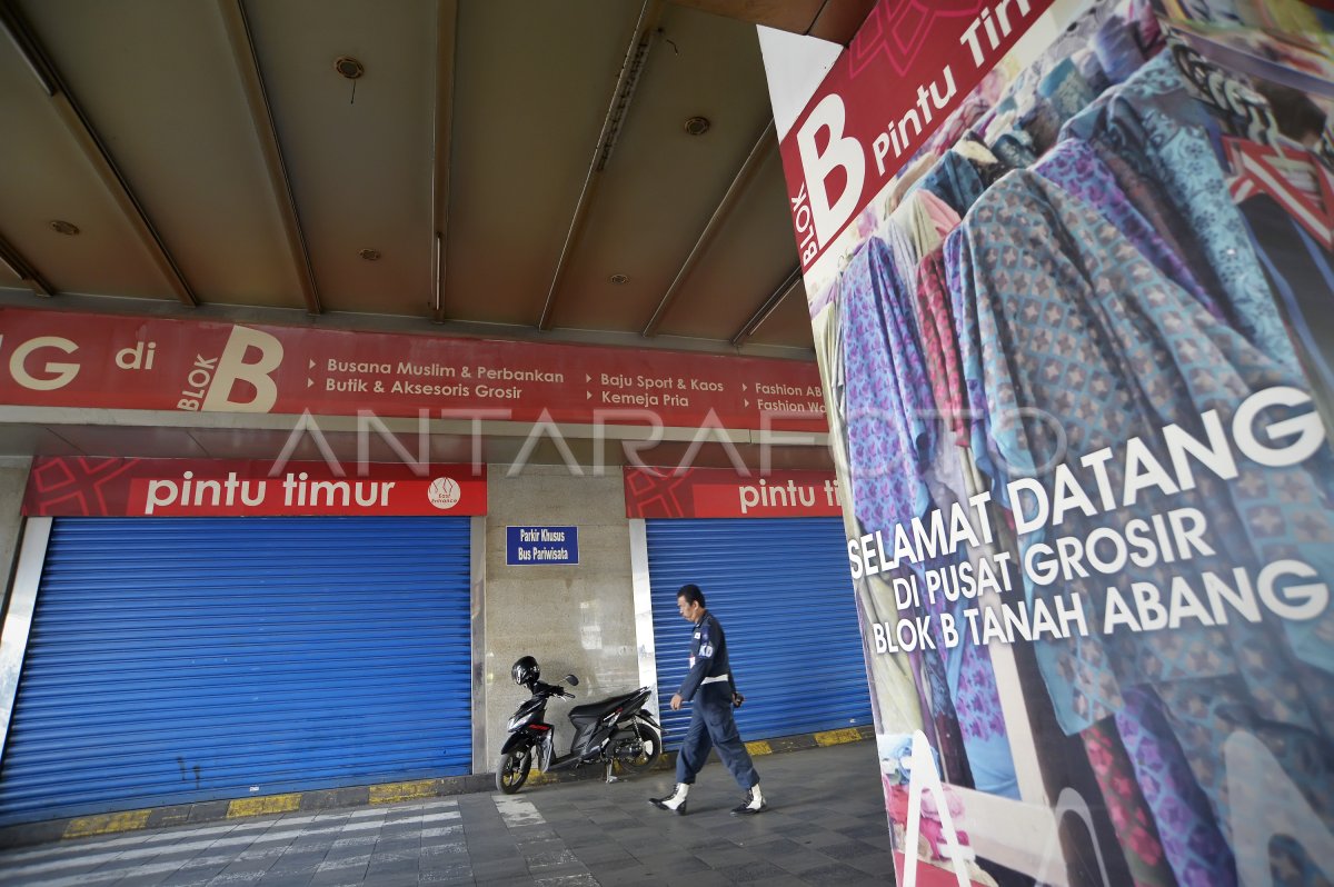 AKTIVITAS PERDAGANGAN PASAR TANAH ABANG | ANTARA Foto