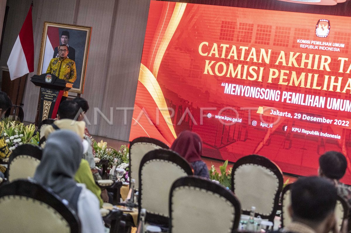 CATATAN AKHIR TAHUN 2022 KPU | ANTARA Foto