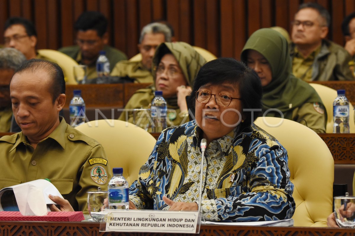 RAKER KOMISI IV DPR DENGAN MENTERI LHK | ANTARA Foto RAKER KOMISI IV DPR DENGAN MENTERI LHK | ANTARA Foto