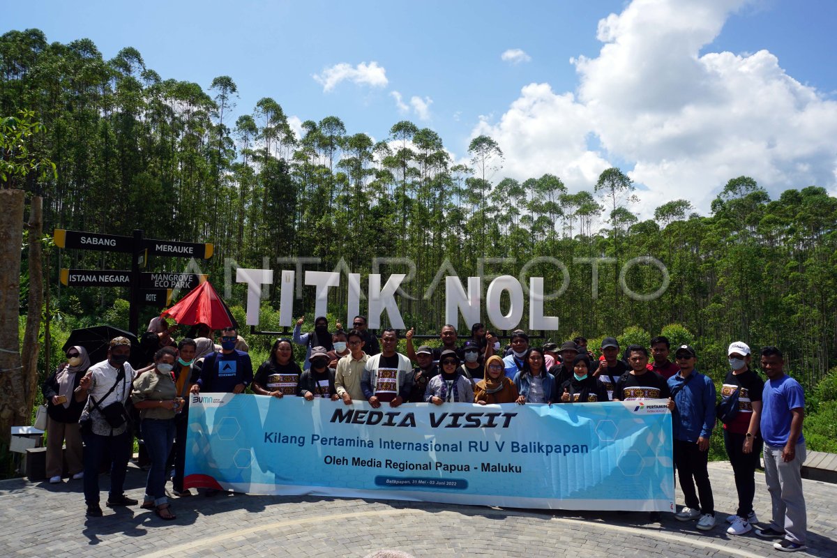 WISATA TITIK NOL IKN | ANTARA Foto