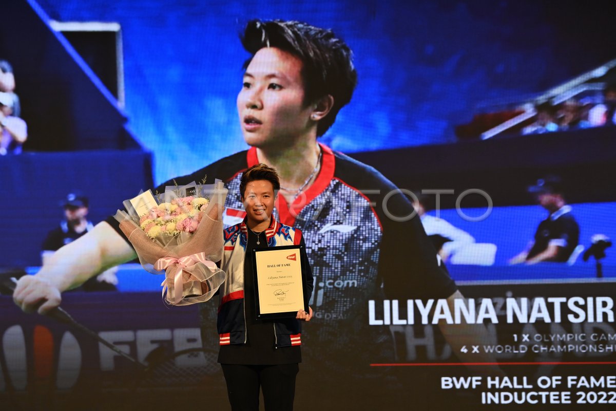LILIYANA NATSIR RAIH HALL OF FAME BWF | ANTARA Foto