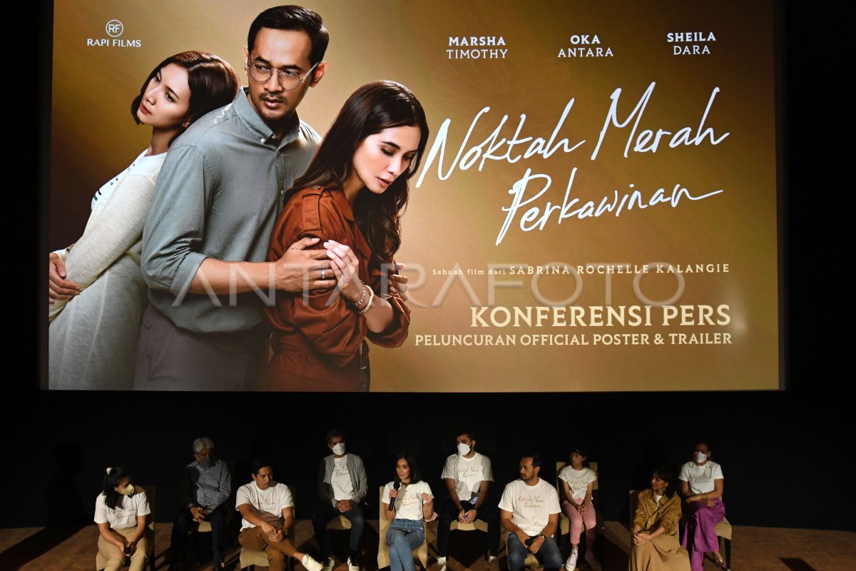 PELUNCURAN TRAILER FILM NOKTAH MERAH PERKAWINAN | ANTARA Foto