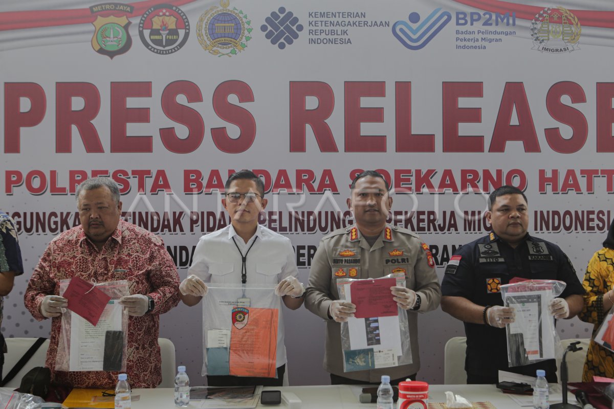 Ungkap kasus tindak pidana PMI dan TPPO | ANTARA Foto Ungkap kasus tindak pidana PMI dan TPPO | ANTARA Foto