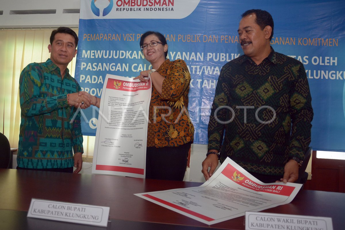 KOMITMEN PELAYANAN PUBLIK KLUNGKUNG | ANTARA Foto KOMITMEN PELAYANAN PUBLIK KLUNGKUNG | ANTARA Foto
