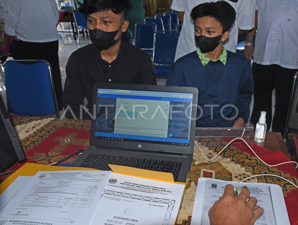 PELAKSANAAN PPDB TINGKAT SMA DI BANTEN | ANTARA Foto PELAKSANAAN PPDB TINGKAT SMA DI BANTEN | ANTARA Foto
