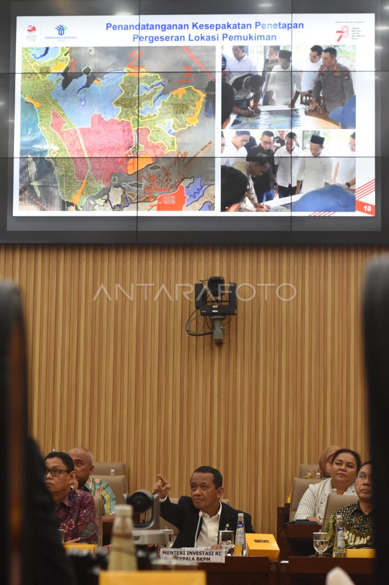 Raker Komisi VI DPR terkait permasalahan lahan di Pulau Rempang | ANTARA Foto