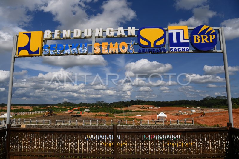 PROGRES PEMBANGUNAN BENDUNGAN SEPAKU SEMOI | ANTARA Foto